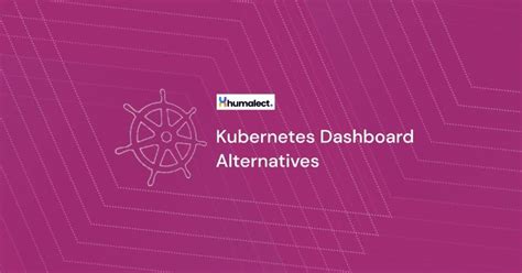 Rajesh Tilwani On Linkedin Top 9 Kubernetes Dashboard Alternatives