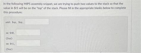 Solved In The Following MIPS Assembly Snippet We Are Trying Chegg