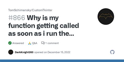 Why Is My Function Getting Called As Soon As I Run The Program · Tomschimansky Customtkinter