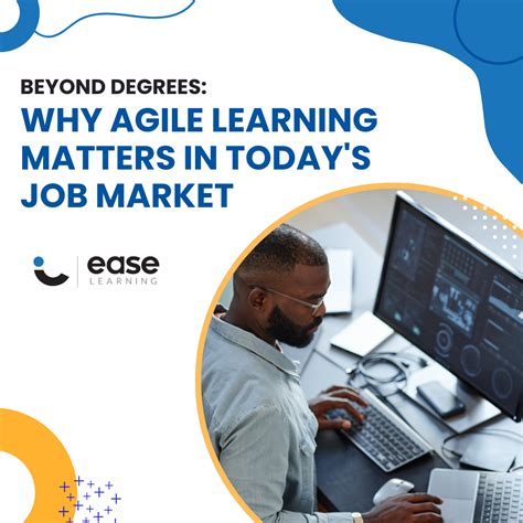 Why Agile Learning Matters In Today S Job Market