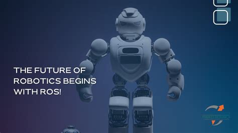 The Rise Of The Robot Operating System Ros Revolutionizing Industries For A Smarter Future