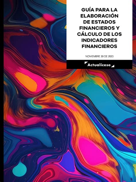 Guía Para Elaborar Estados Financieros Actualícese