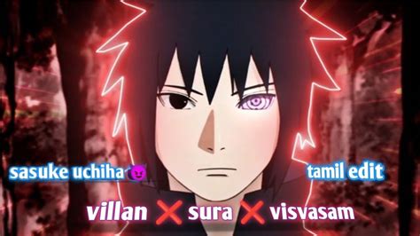 Sasuke Uchiha 😈 Villan Da 💥 Animetamil Naruto Tamiledits