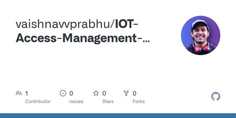github vaishnavvprabhu iot access management system