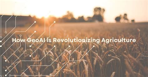 How Geoai Is Revolutionizing Agriculture Bootcamp Gis