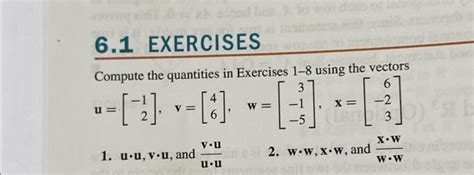 Solved Compute The Quantities In Exercises 1 8 Using The