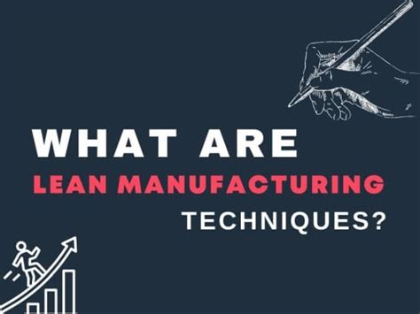 What Are Lean Manufacturing Techniques Liviu Prodan