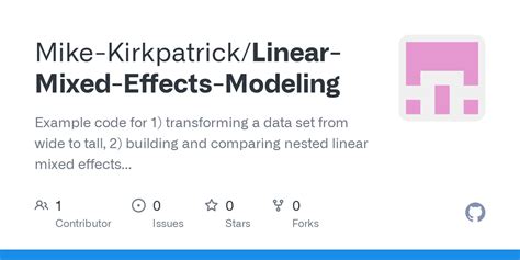 Github Mike Kirkpatricklinear Mixed Effects Modeling Example Code