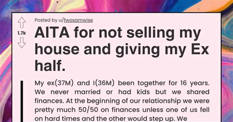 Ex Feels Entitled To Half Of House Sale Earnings Gets A Reality Check From Ex Babefriend DEFUSED