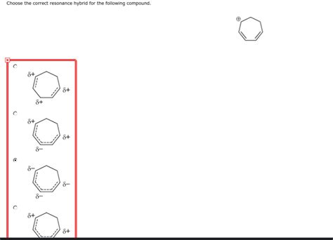 Solved Choose The Correct Resonance Hybrid For The Following
