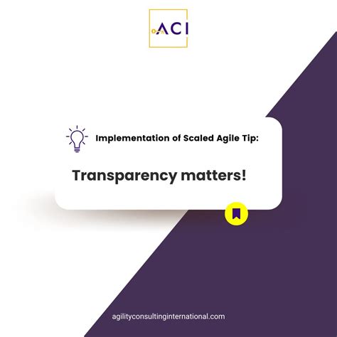 How Transparency Shapes Agile Transformation Agility Consulting