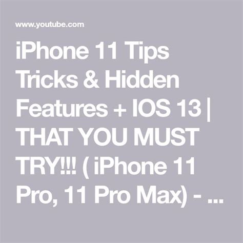 Iphone 11 Tips Tricks And Hidden Features Ios 13 That You Must Try