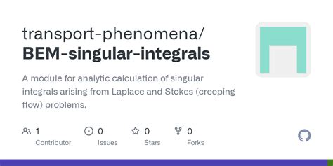 Github Transport Phenomenabem Singular Integrals A Module For Analytic Calculation Of