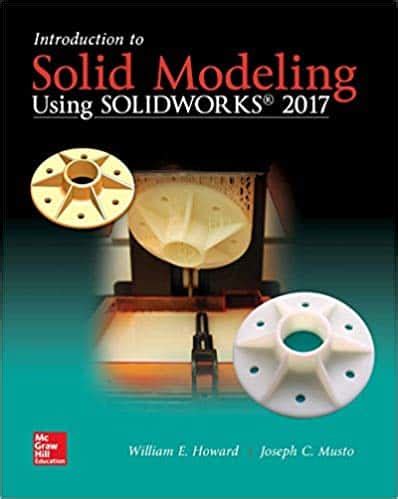 Introduction To Solid Modeling Using SolidWorks Th Edition EBook Get Cheap Free