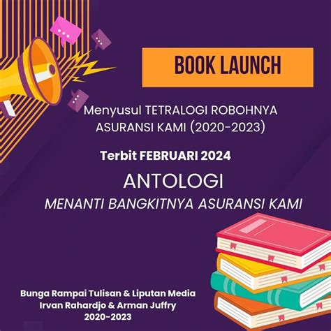 Segera Terbit Februari 2024 Menyusul Tetralogi Robohnya Asuransi Kami 2020 2023 Menanti