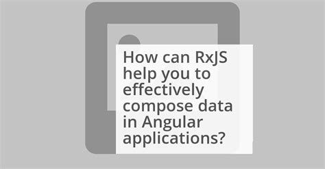 Angular Jobs On Linkedin Data Composition In Angular With Rxjs
