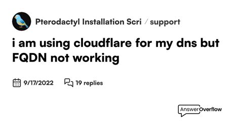I Am Using Cloudflare For My Dns But Fqdn Not Working Pterodactyl Installation Script