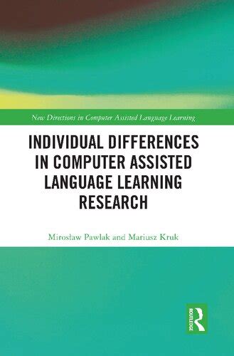 Individual Differences In Computer Assisted Language Learning Research Pdfepub Version