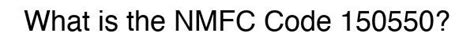 Nmfc Code 150550 Nmfc Codes Lookup And Freight Classification Nmfc Code 150550 Nmfc Codes Lookup And Freight Classification