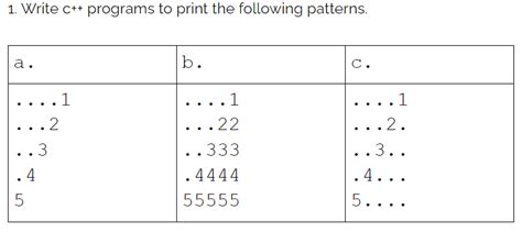 Solved 1 Write C Programs To Print The Following