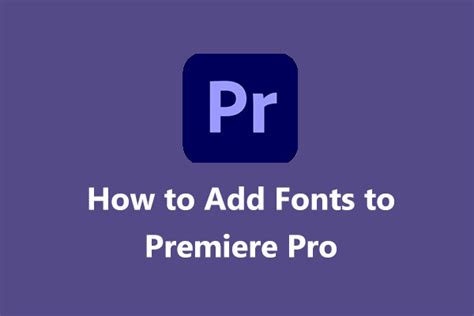 How To Add Fonts To Adobe Premiere Pro 2 Methods