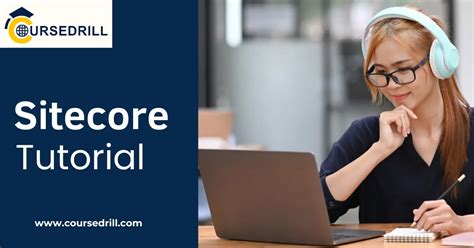 Sitecore Tutorial An Ultimate Guide For Beginner Coursedrill