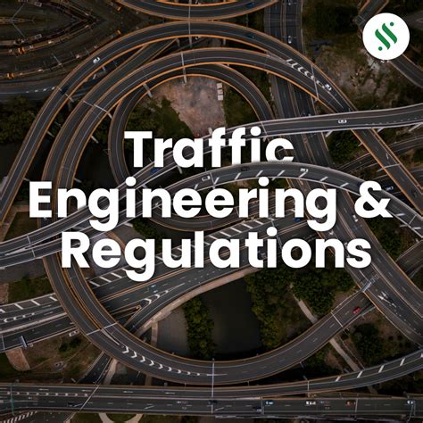 Traffic Engineering Regulations Consstruct