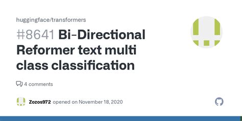 Bi Directional Reformer Text Multi Class Classification · Issue 8641 · Huggingfacetransformers