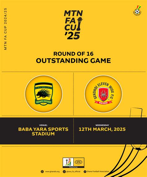 Date For Kotoko Eleven Wise Outstanding Mtn Fa Cup Round Of 16