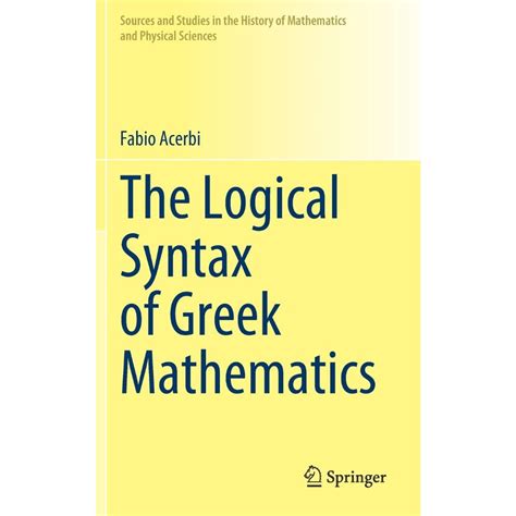 The Logical Syntax Of Greek Mathematics Em Promoção Na Americanas