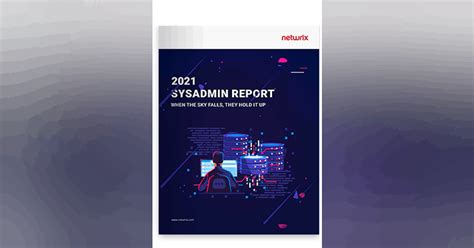 68 Of Sysadmins Say Their Organizations Faced Increased Risk Of Cybersecurity Attacks Due To