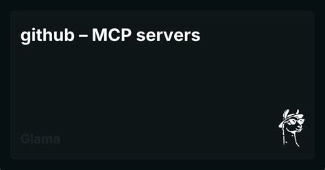 Github Mcp Servers Glama