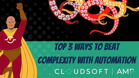 Top 3 Ways To Beat Complexity With Automation