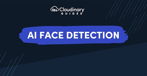 Whats The Hype With Ai Face Detection Cloudinary