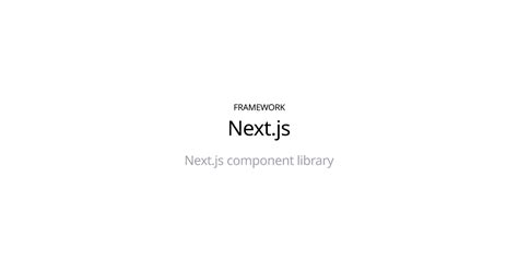 Find The Best Ui Component Library For Next Js Componentlibraries