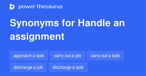 Handle An Assignment Synonyms 78 Words And Phrases For Handle An