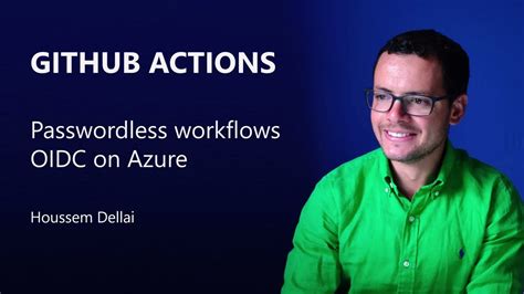 Passwordless Github Actions With Azure Workload Identity Oidc Youtube
