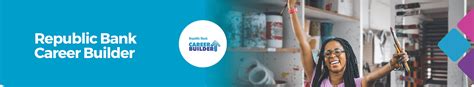 Republic Career Builder Account Republic Bank Ghana Plc