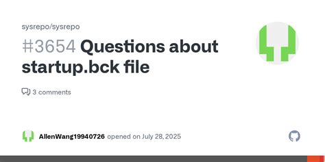 Questions About Startupbck File · Issue 3654 · Sysreposysrepo · Github