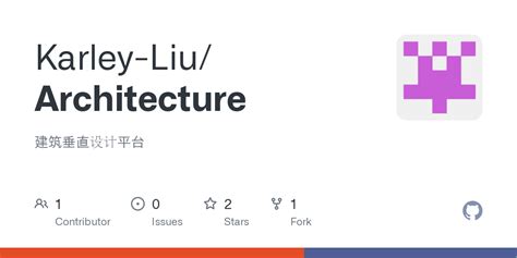GitHub Karley Liu Architecture 建筑垂直设计平台