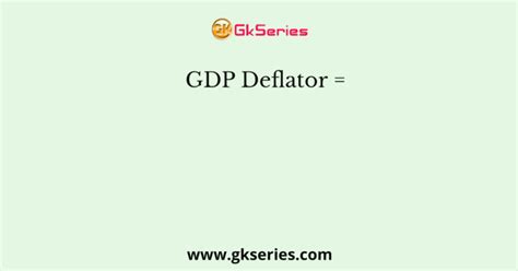 GDP Deflator
