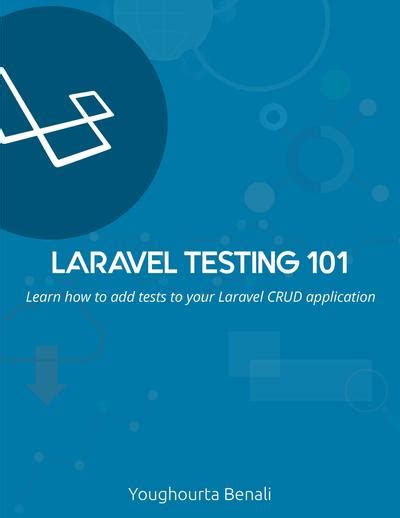 laravel testing 101 learn how to add tests to your laravel crud