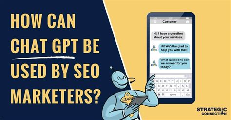 How Can Chatgpt For Seo Marketers Strategic Connection