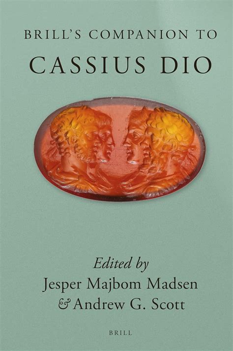 Brills Companion To Cassius Dio Brills Companions To