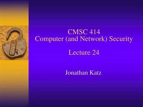 Ppt Cmsc 414 Computer And Network Security Lecture 24 Powerpoint