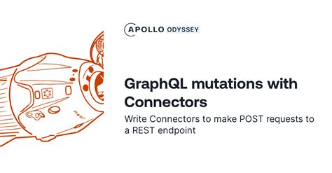 Graphql Mutations With Connectors Graphql Tutorials