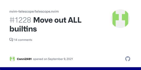 Move Out All Builtins Issue Nvim Telescope Telescope Nvim Github