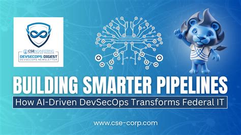 Building Smarter Pipelines How Ai Driven Devsecops Transforms Federal It
