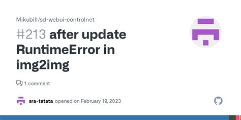 After Update Runtimeerror In Img2img · Issue 213 · Mikubillsd Webui
