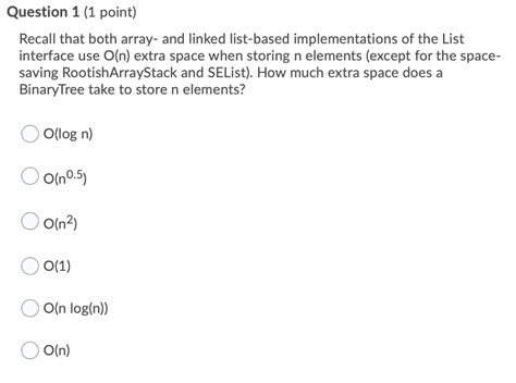Solved Question 1 1 Point Recall That Both Array And Chegg Com